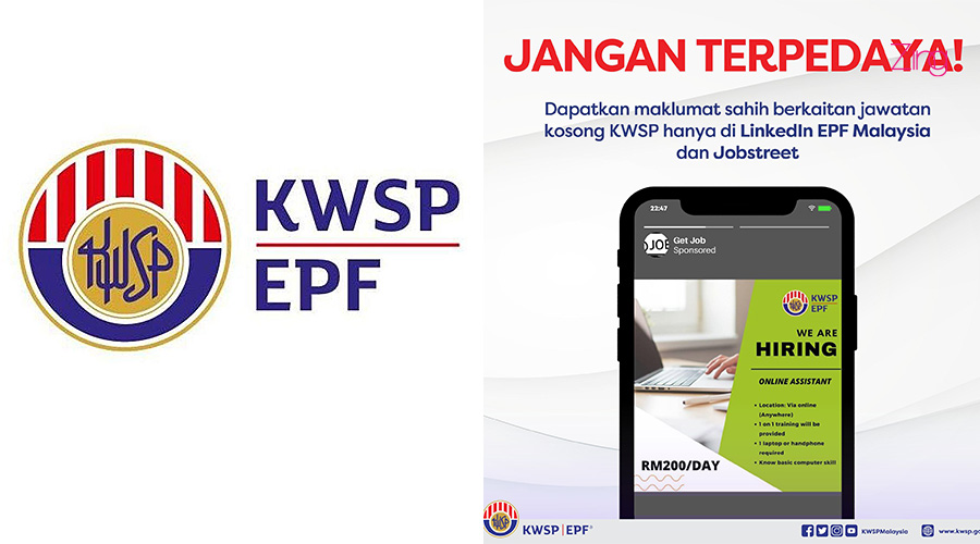 KWSP：招聘线上助理的广告是假的！只会透过LinkedIn和JobStreet征才！ - Zing Gadget