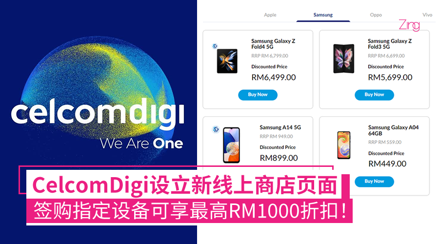 CelcomDigi设立新线上商店页面：签购指定设备可享最高RM1000折扣！ - Zing Gadget