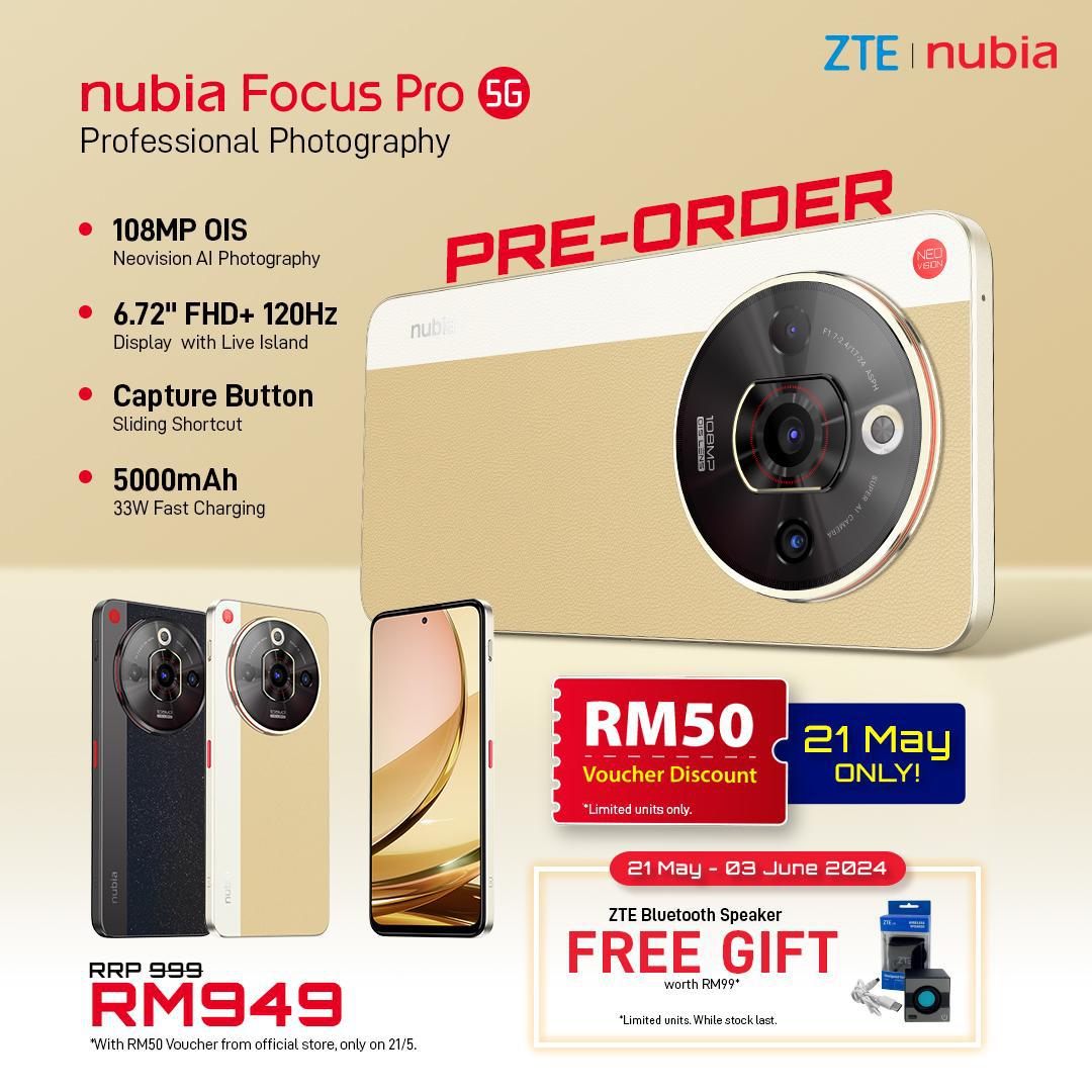 Nubia Focus Pro 5G发布：1亿像素主摄、120Hz、5000mAh，售RM999！ - Zing Gadget